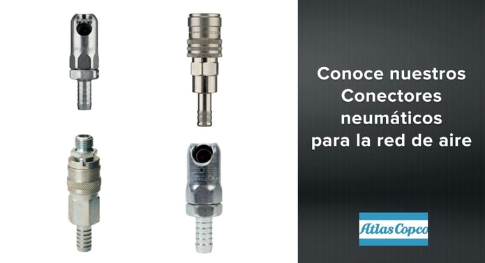 Conoce nuestros Conectores neumáticos para la red de aire de Atlas Copco