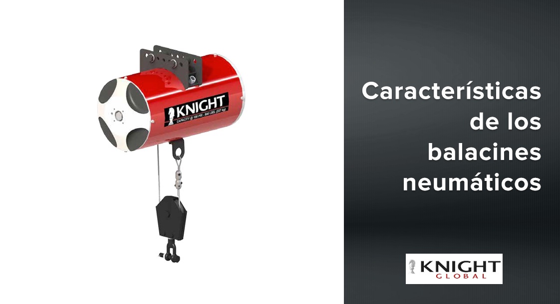 Características de los balancines neumáticos Knight